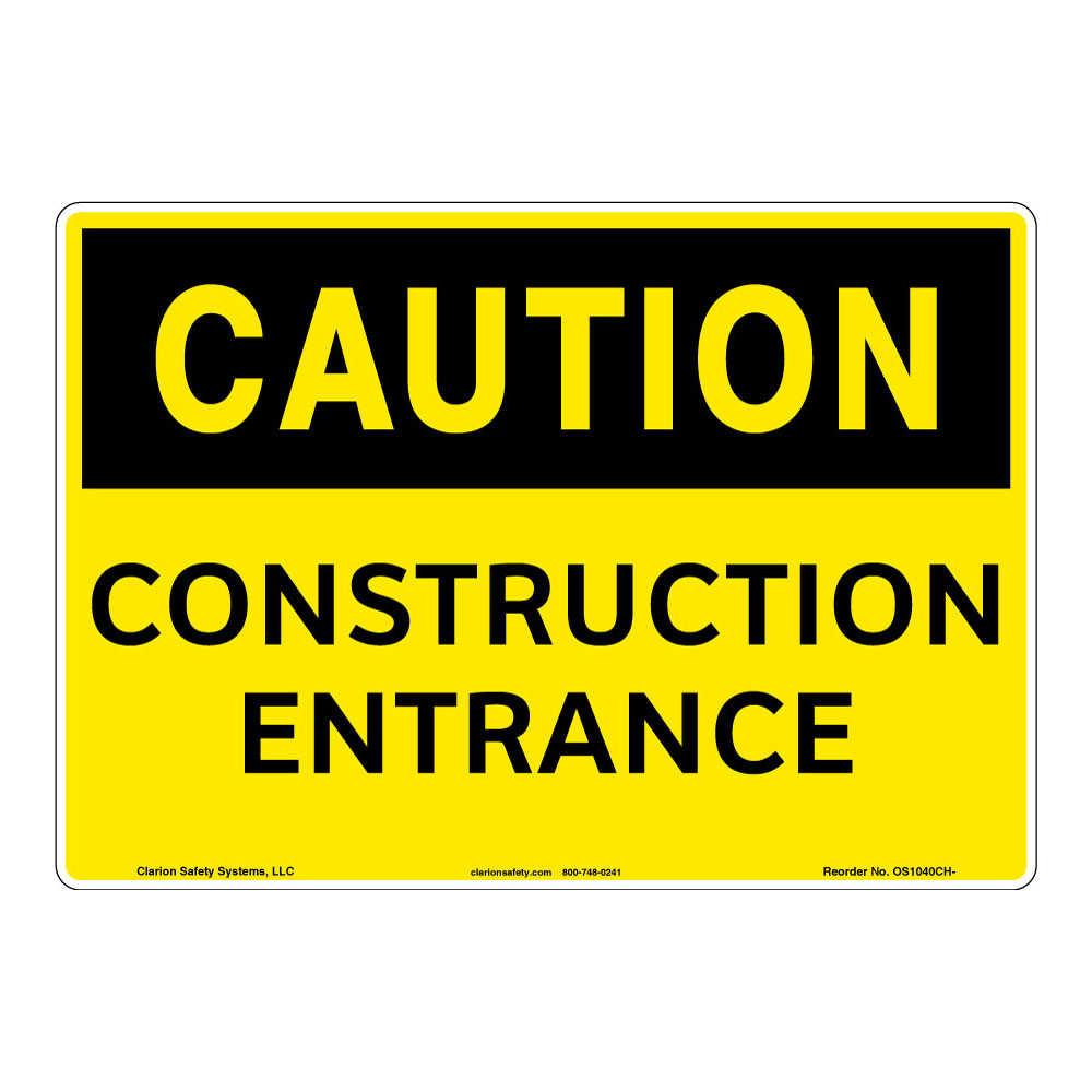 Caution/Construction Entrance Sign (OS1040CH-) Sign