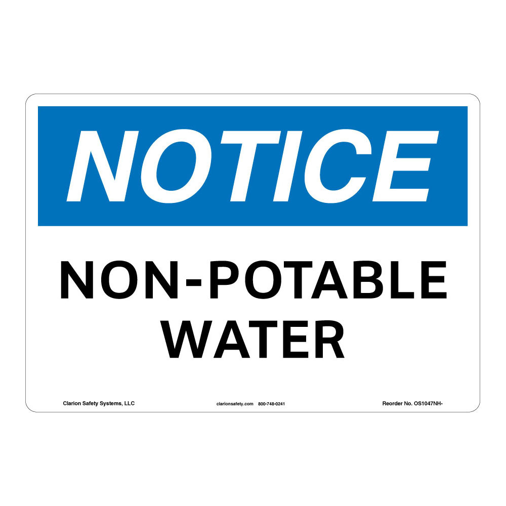 Notice/Non-Potable Water Sign (OS1047NH-) Sign