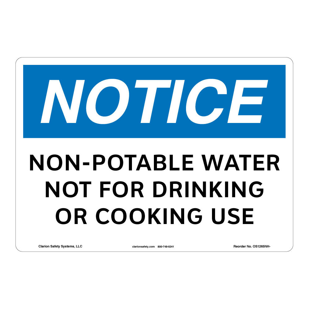 Notice/Non-Potable Water Sign (OS1265NH-) Sign