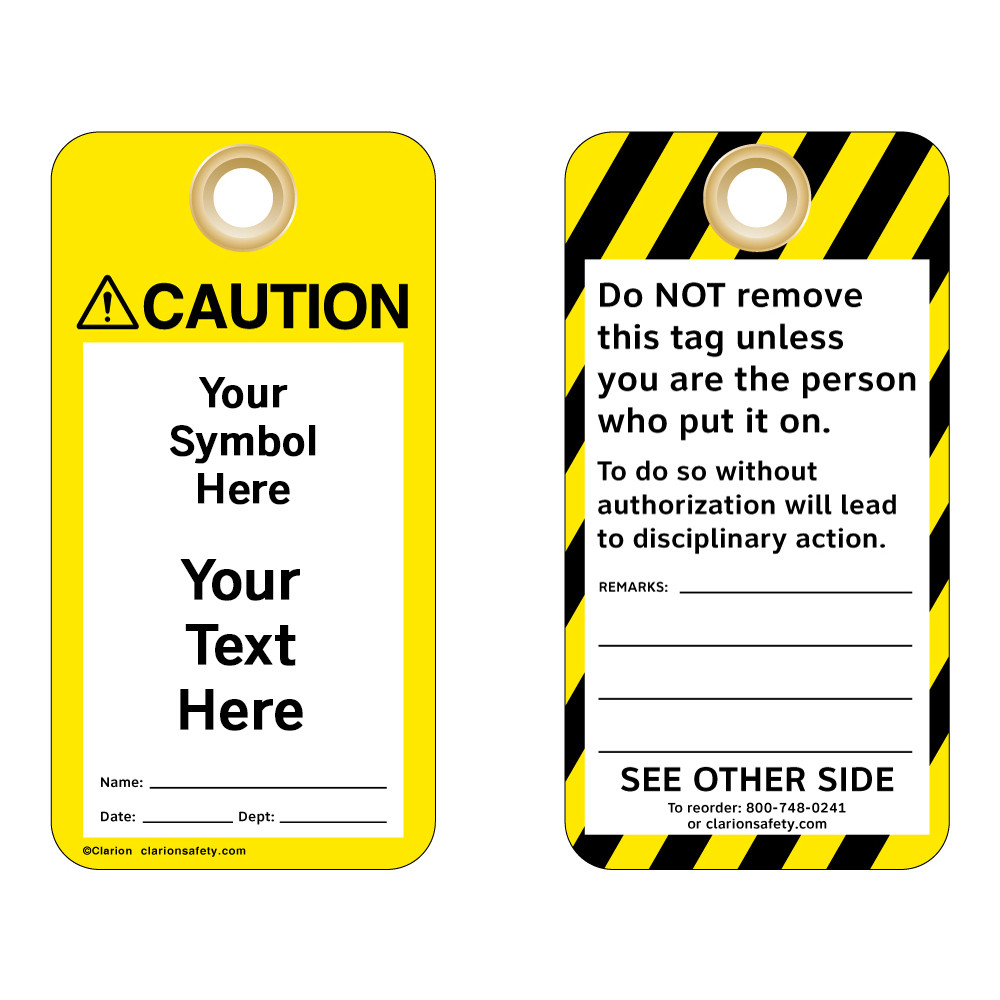 Custom Caution Tag | Symbol and Text | Clarion Safety Systems