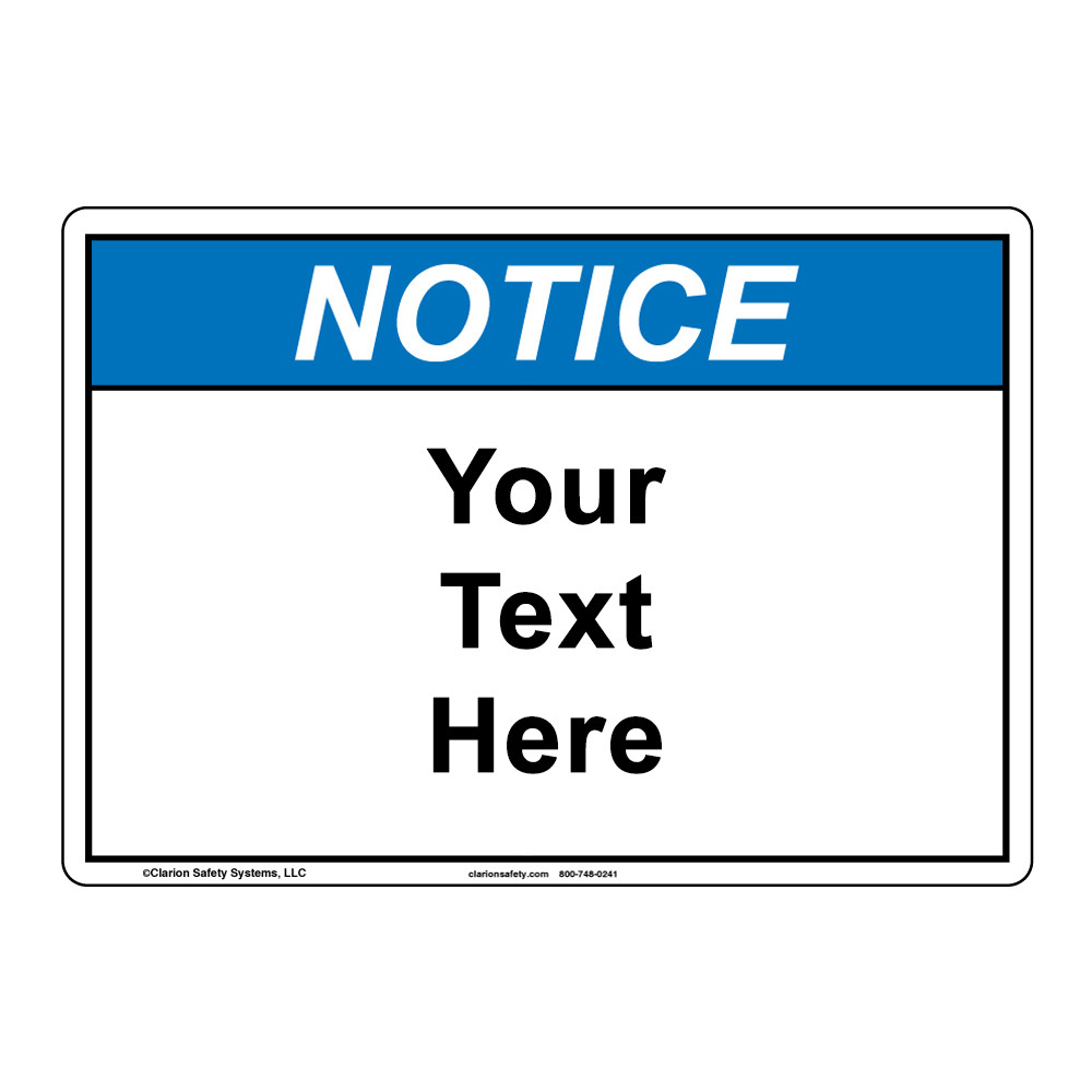 Custom Notice Sign | Text Only | Clarion Safety Systems