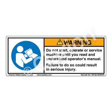 Warning/Do Not Start (H6126-GRWHPI) label