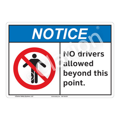Notice No Drivers (F1142-) Sign