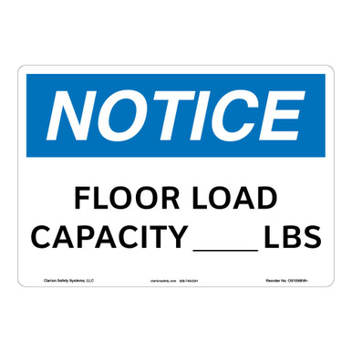Notice/Floor Load Capacity Sign (OS1058NH-) Sign
