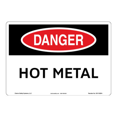 Danger/Hot Metal Sign (OS1123DH-) Sign