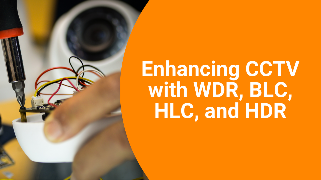 The basics of CCTV cameras - A1 Security Cameras