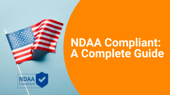 NDAA Compliant: A Complete Guide - A1 Security Cameras