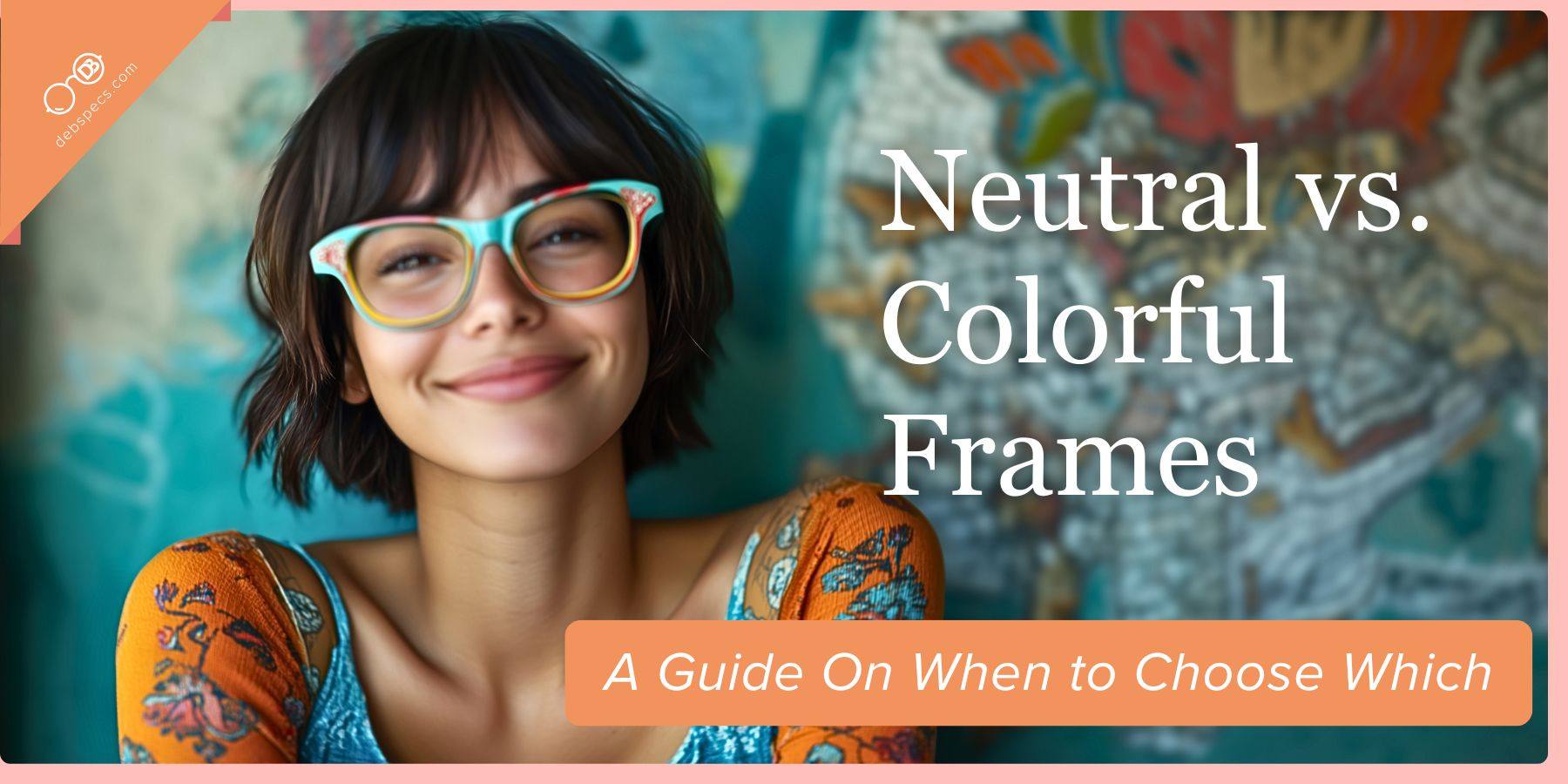 The Ultimate Guide to Choosing Perfect Eyewear Colors for Your Face in ...