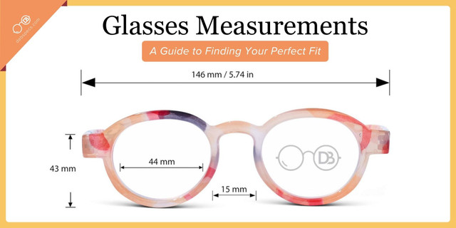 Glasses Measurements: A Guide to Finding Your Perfect Fit - Debby Burk ...