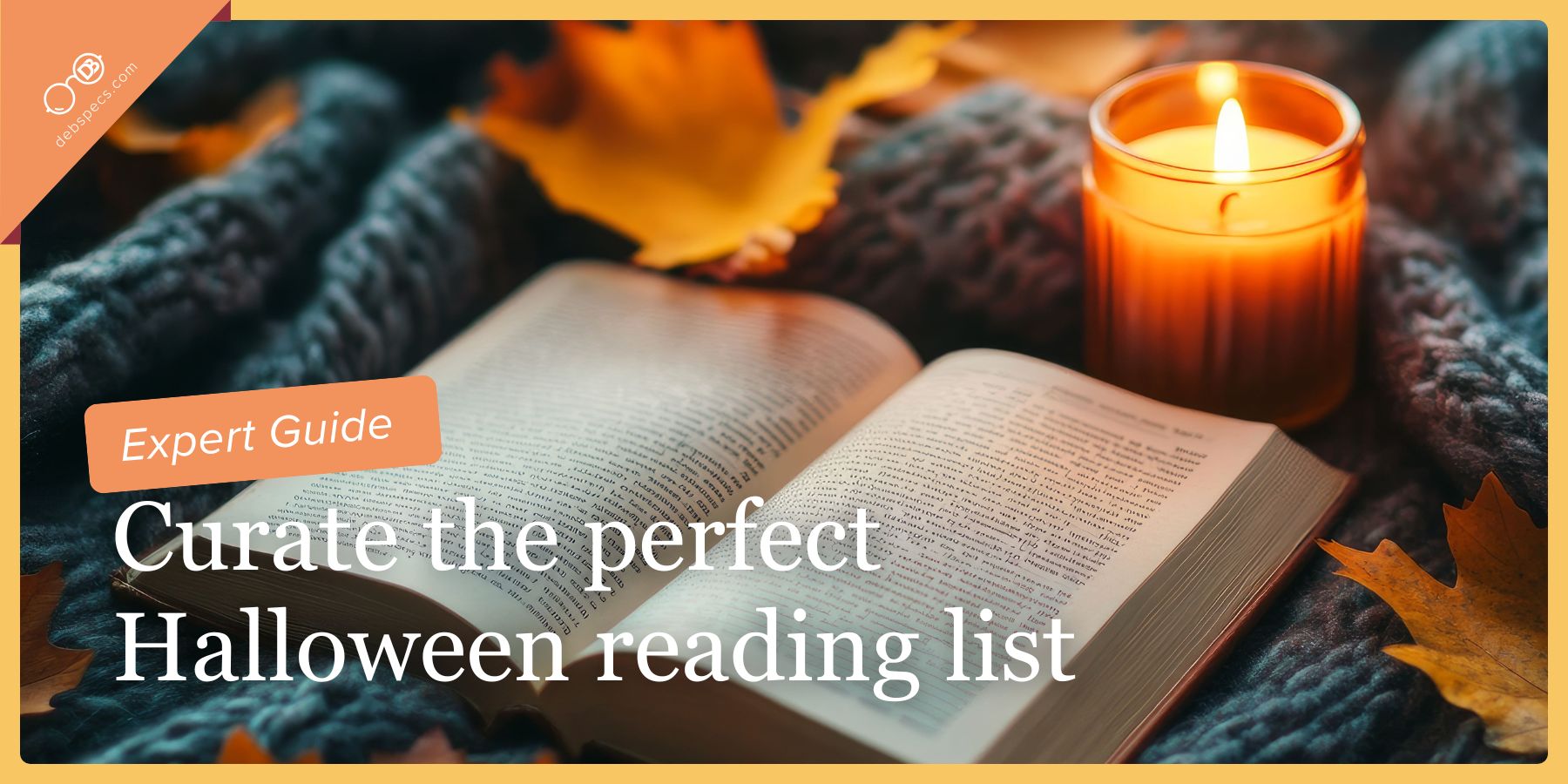 Expert guide: Curate the perfect Halloween reading list - Debby Burk ...