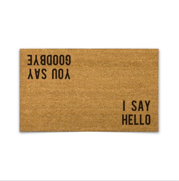Hello, Goodbye Beatles Door Mat - I Give Cool Gifts