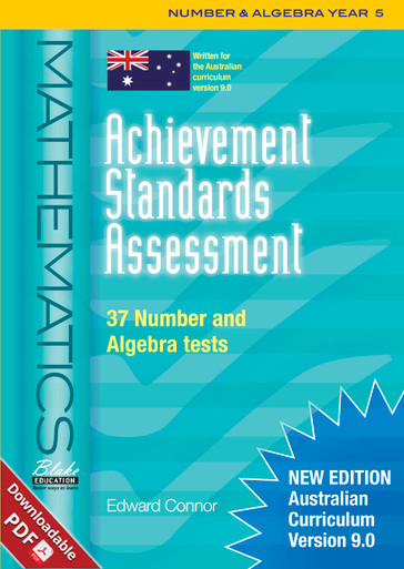 Achievement Standards Assessment: Number and Algebra Year 5