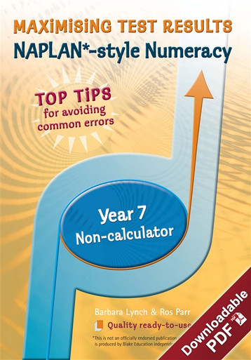 Maximising Test Results - NAPLAN*-style Year 7 Numeracy: Non-calculator ...