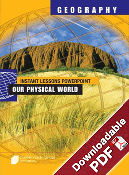 Instant Lessons PowerPoint - Geography - Our Physical World | Blake ...