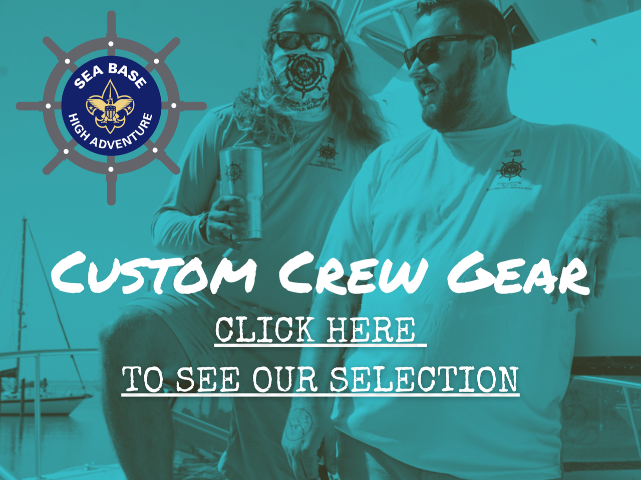 Sea Base High Adventure Ship Store