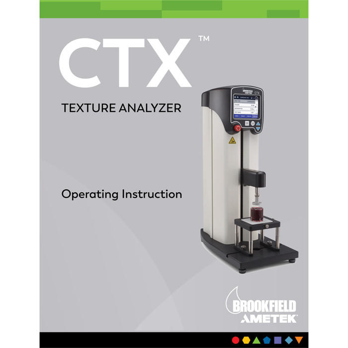 Brookfield M19-373 CTX Texture Analyzer Operations Manual | Brookfield ...