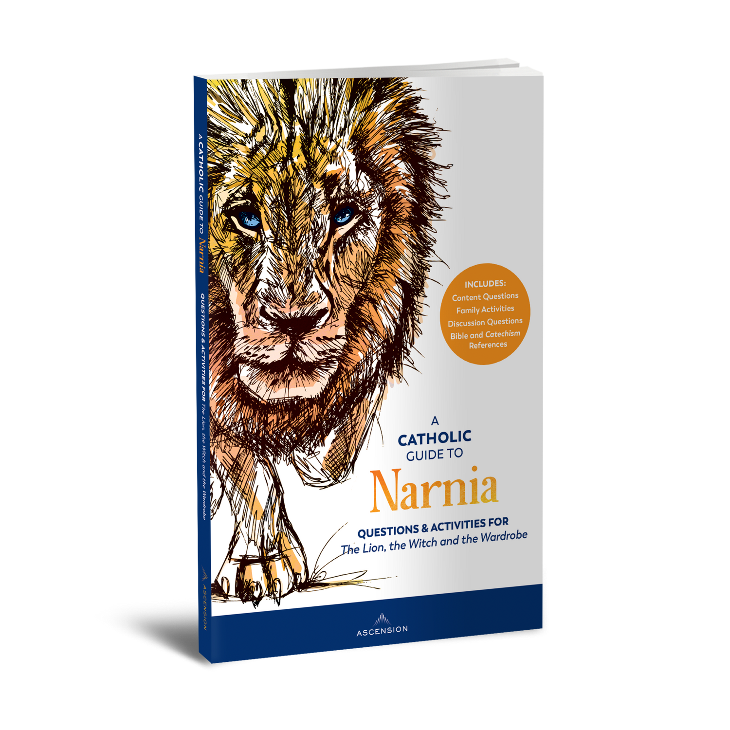 A Catholic Guide to Narnia: Questions and Activities for the Lion, the ...