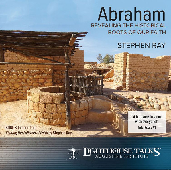Abraham: Revealing the Historical Roots of Our Faith (CD) - Parousia Media