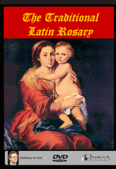 The Traditional Latin Rosary - Matthew Arnold - Pro Multis Media (DVD)