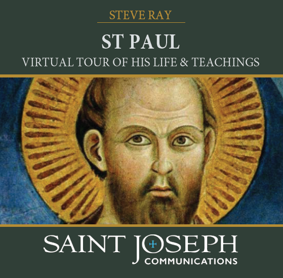 St Paul: Virtual Tour of His Life and Teachings - Steve Ray - St Joseph ...