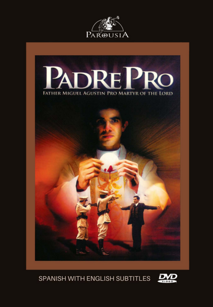Padre Pro (DVD Movie) ** Spanish with English Subtitles