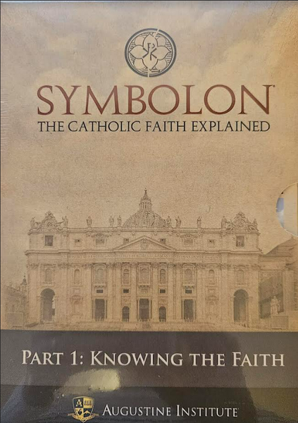 Symbolon P1: The Catholic Faith Explained - Dr Edward Sri - Augustine ...