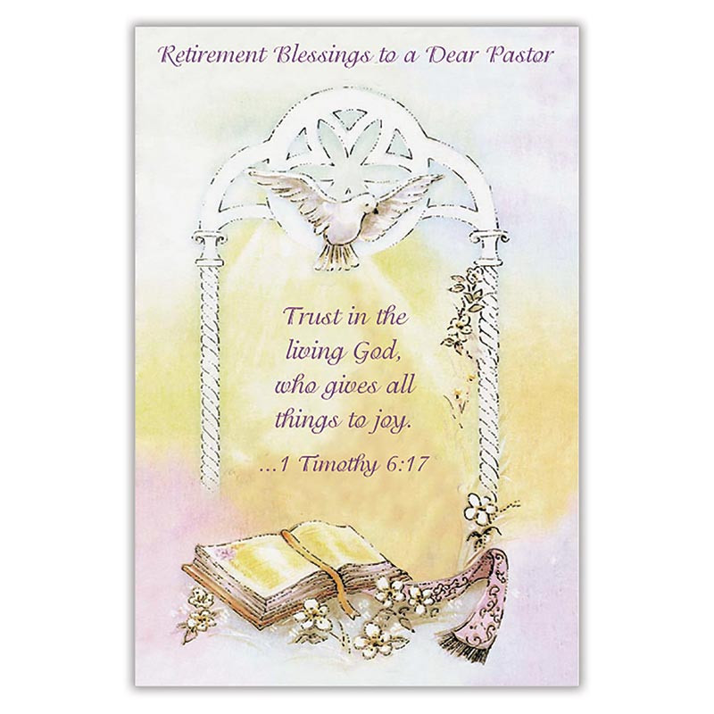 Retirement Blessings to a Dear Pastor Card 1 Timothy 6:17