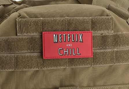 Netflix & Chill PVC - Morale Patch - Hero Outdoors