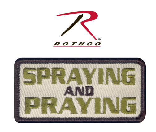 Rothco Spraying and Praying Morale Patch - Hero Outdoors