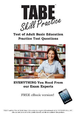 Tabe Skill Practice!: Practice Test Questions for the Test of Adult ...