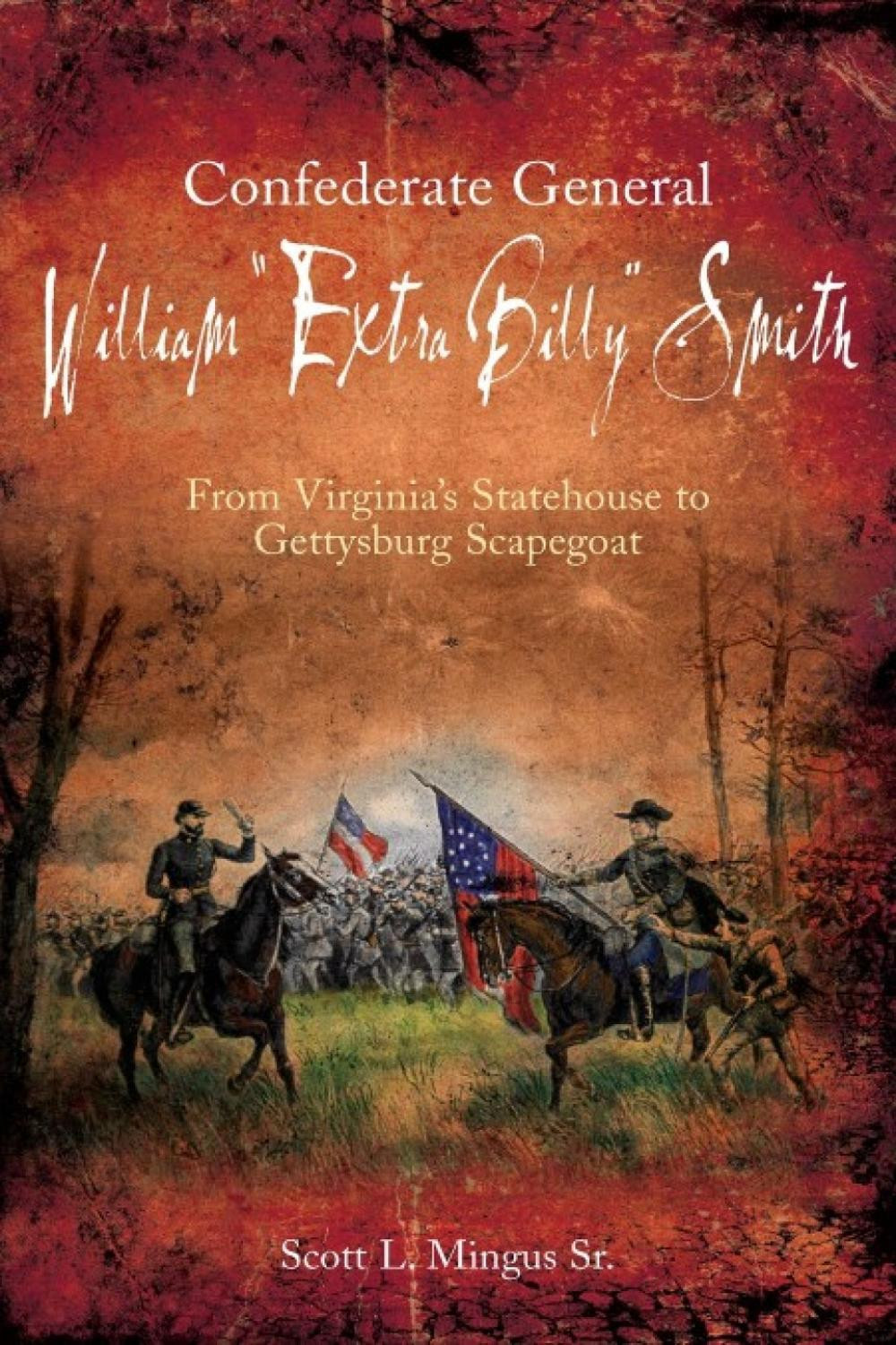 Confederate General William "Extra Billy" Smith: From Virginia's ...