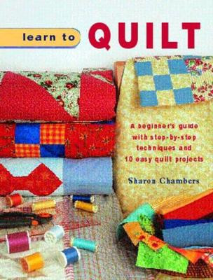 Learn to Quilt by Sharon Chambers - Booksplease
