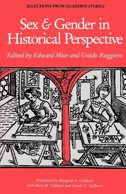 Sex and Gender in Historical Perspective: Selections from Quaderni ...
