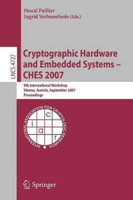 Cryptographic Hardware and Embedded Systems - CHES 2007: 9th ...