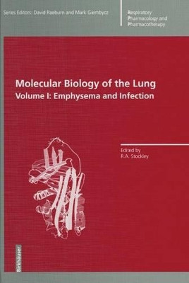 Molecular Biology of the Lung: Volume I: Emphysema and Infection by ...