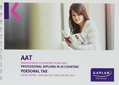 AAT Personal Tax FA2016 - Pocket Notes Kaplan Publishing 9781784156169 ...