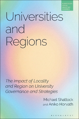Universities and Regions: The Impact of Locality and Region on ...