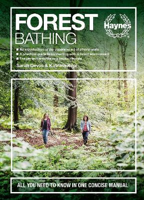 Forest Bathing: All you need to know in one concise manual by Sarah ...