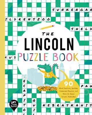 Lincoln Puzzle Book: 90 Word Searches, Jumbles, Crossword Puzzles, and ...