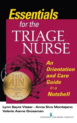 Essentials for the Triage Nurse: An Orientation and Care Guide in a ...