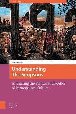 Understanding The Simpsons: Animating the Politics and Poetics of ...