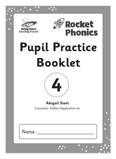 Reading Planet: Rocket Phonics - Pupil Practice Booklet 4 Abigail Steel ...