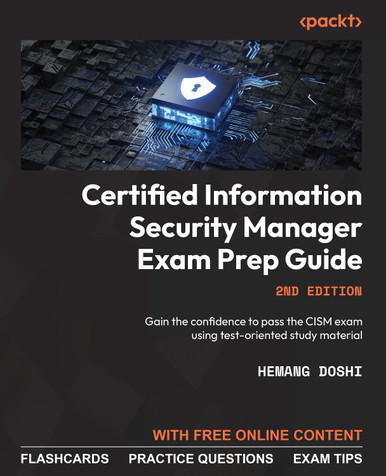 Certified Information Security Manager Exam Prep Guide: Gain the ...