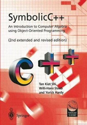 SymbolicC++:An Introduction to Computer Algebra using Object-Oriented ...