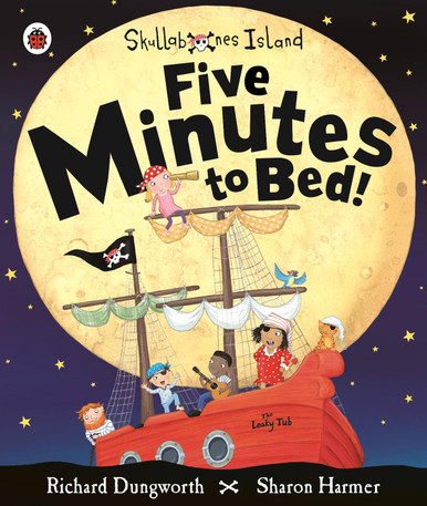 Five Minutes to Bed! A Ladybird Skullabones Island picture book by ...