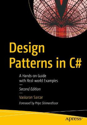 Design Patterns in C#: A Hands-on Guide with Real-world Examples by ...
