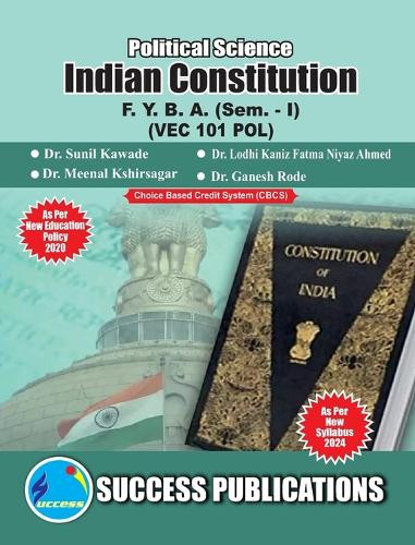 Indian Constitution(F.Y.B.A, Sem.-I) SPPU-Text(English) by Dr Dr Lodhi ...