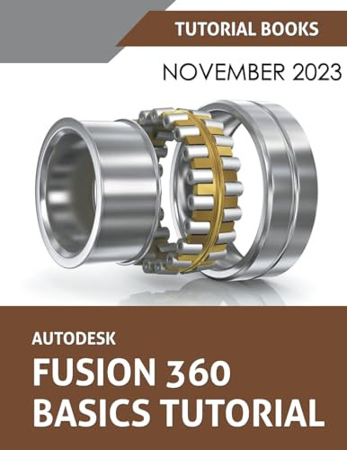 Autodesk Fusion 360 Basics Tutorial: A Step-by-Step Tutorial for ...