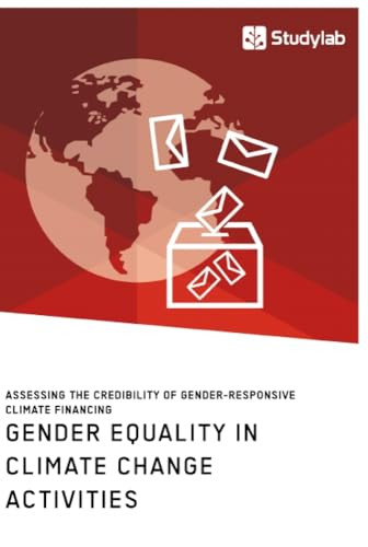 Gender Equality in Climate Change Activities. Assessing the Credibility ...