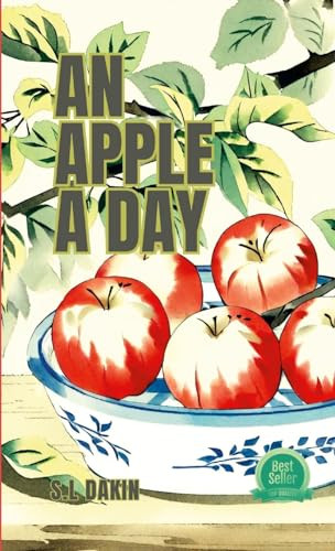 An Apple a Day: Facts and how to eat them.: Facts and how to eat them ...